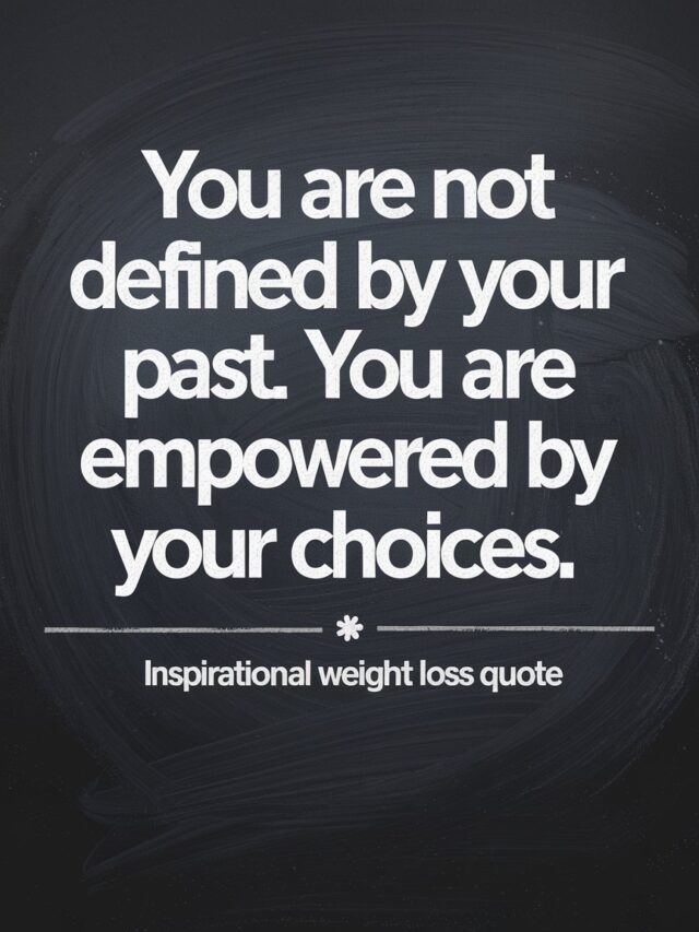 Best 50+ Motivational Quotes For Weight Loss With Images - WeightLossQuotes